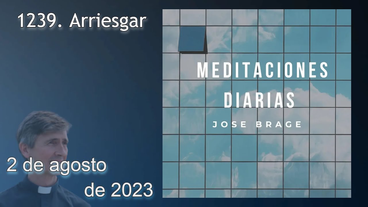 EVANGELIO de HOY MIÉRCOLES 2 de AGOSTO 2023 | DON JOSÉ BRAGE ...