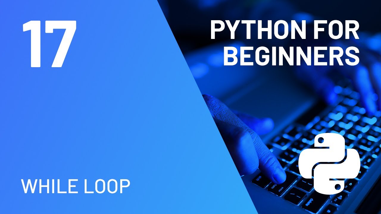While Loop - Python for Absolute Beginners course. - YouTube