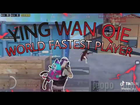 God level Fastest Pubg player-Ying Wan Qie[Insane Montage]
