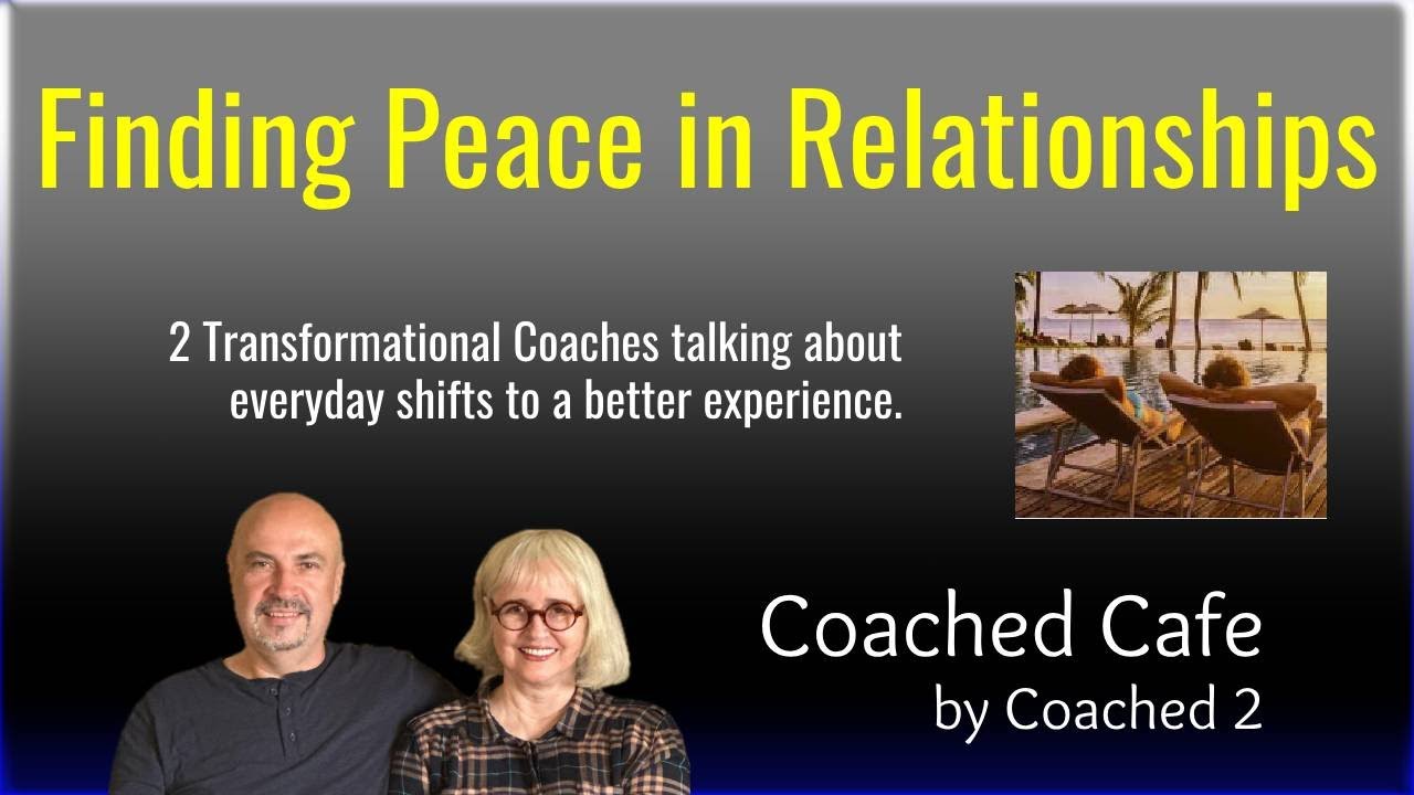 Finding Peace in Relationships - YouTube