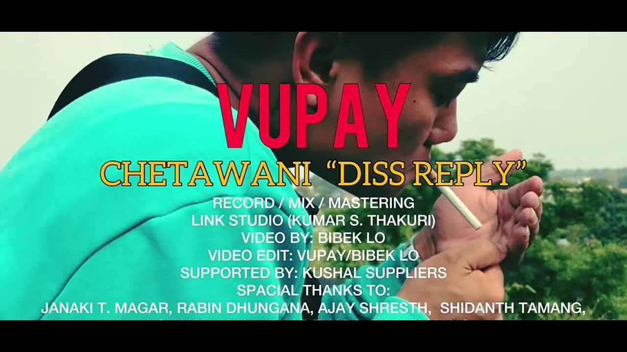 VUPAY - CHETAWANI // DISS REPLY TO @teslascorpmotors // NEPALI HIP HOP ...
