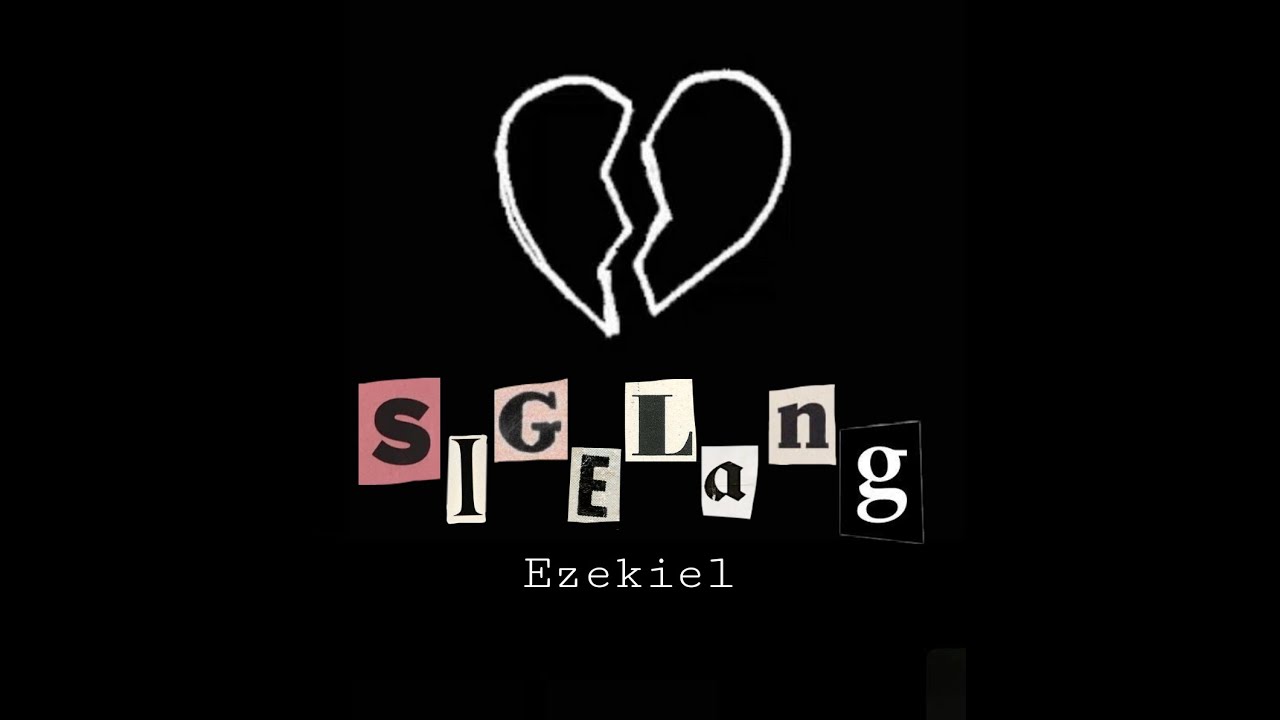 Sige lang - Ezekiel (Prod by NXRDY) - YouTube