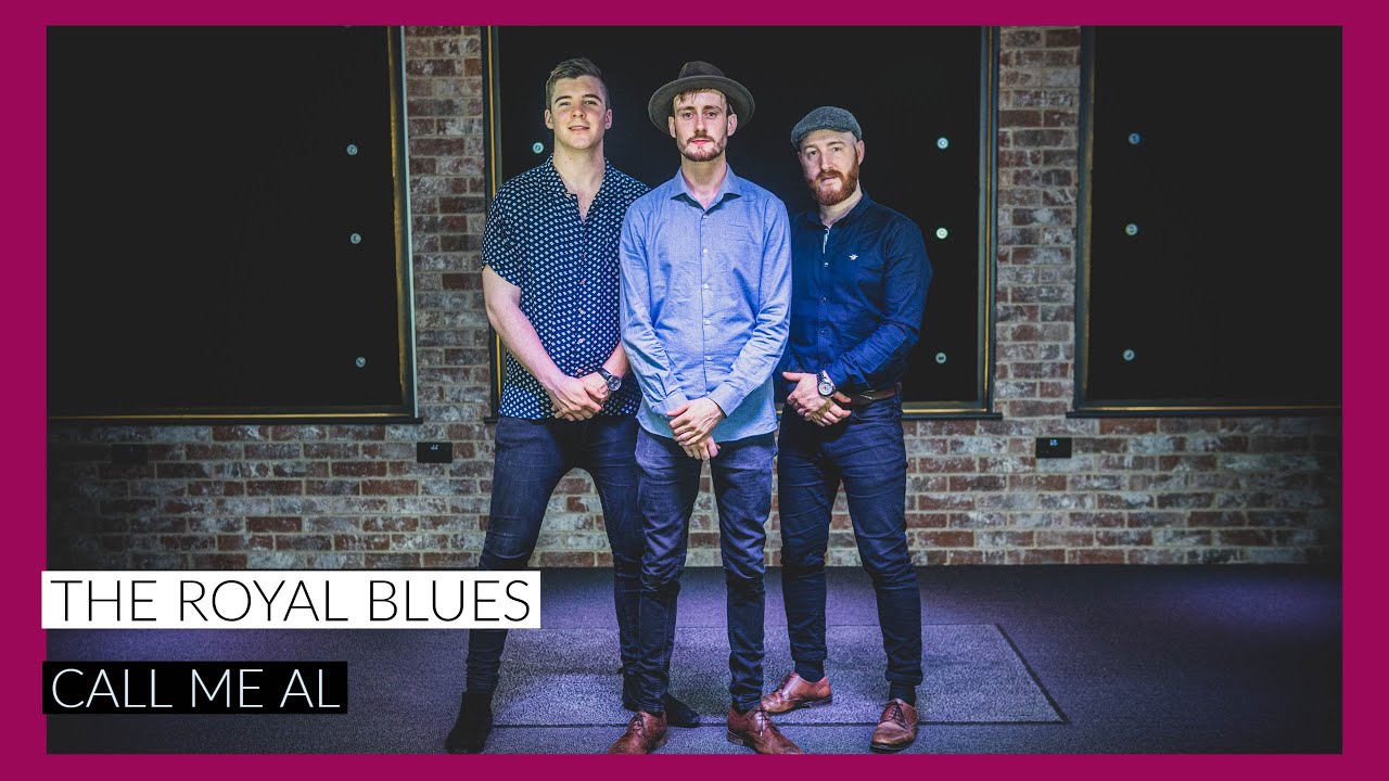 Call Me Al The Royal Blues - YouTube