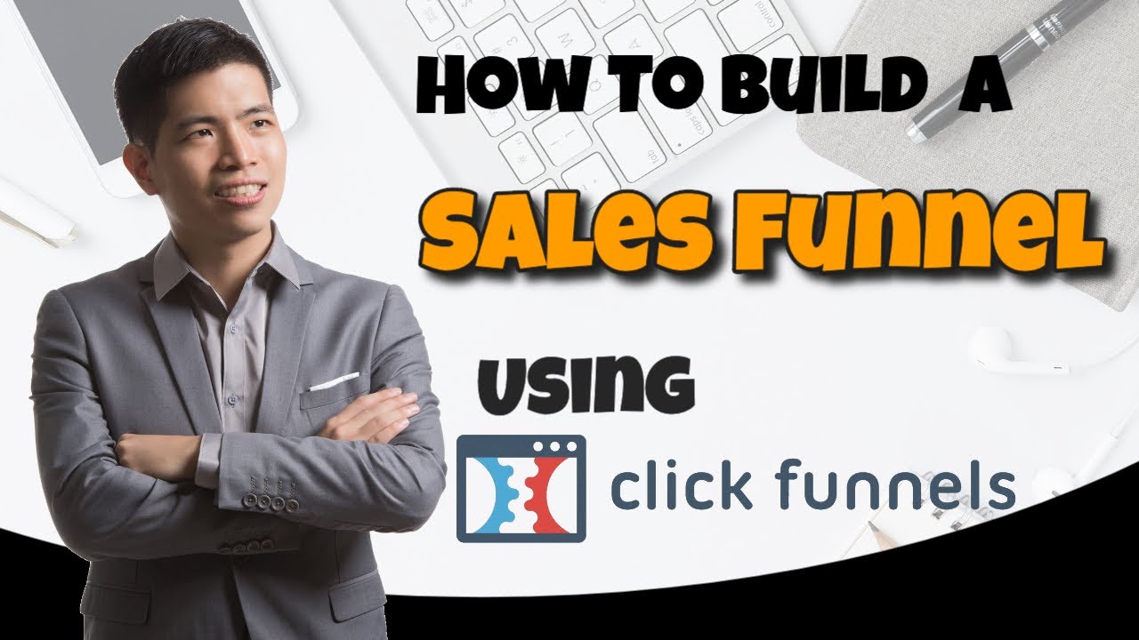 Clickfunnels Tutorial For Beginners - How to Build a Sales Funnels ...