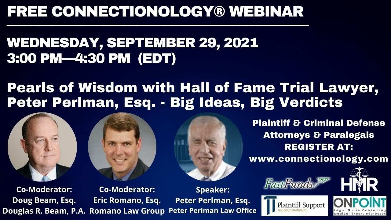Pearls of Wisdom with Hall of Fame Trial Lawyer, Peter Perlman, Esq ...