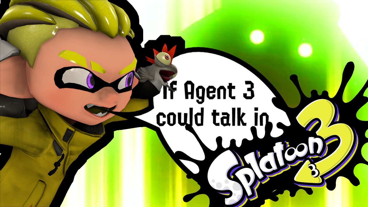 If Agent 3 could talk in Splatoon 3 part 3 - YouTube