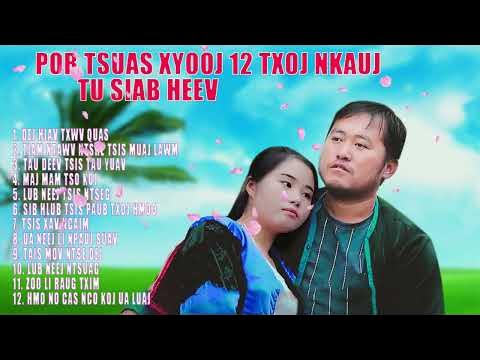Pob Tsuas Xyooj [Top 12 Zaj Nkauj Kho Siab Tshaj] Best Hmong Songs 2024 - YouTube