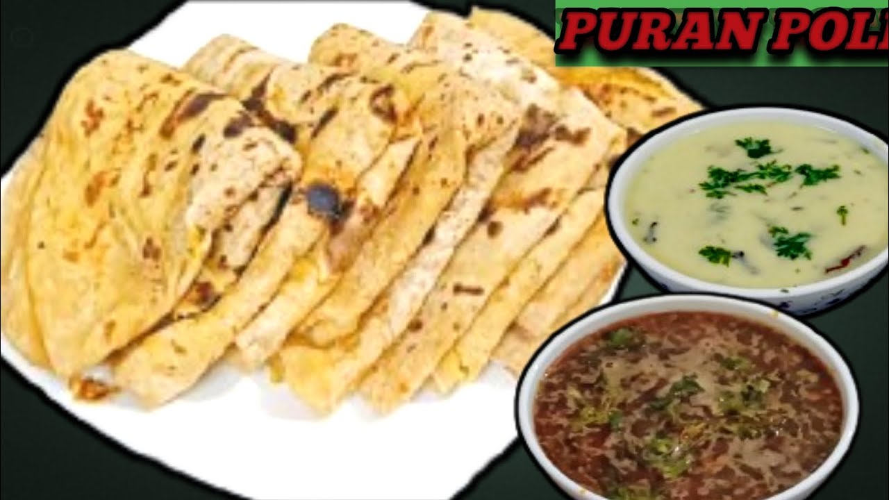 Traditional puran Poli Recipe| How To Make Puran Poli | Holi Special ...
