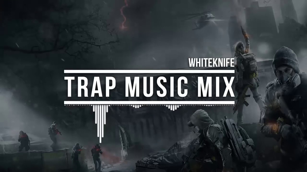 Trap Music Mix 2016 (BY Bulgarian Trap & Whiteknife) - YouTube