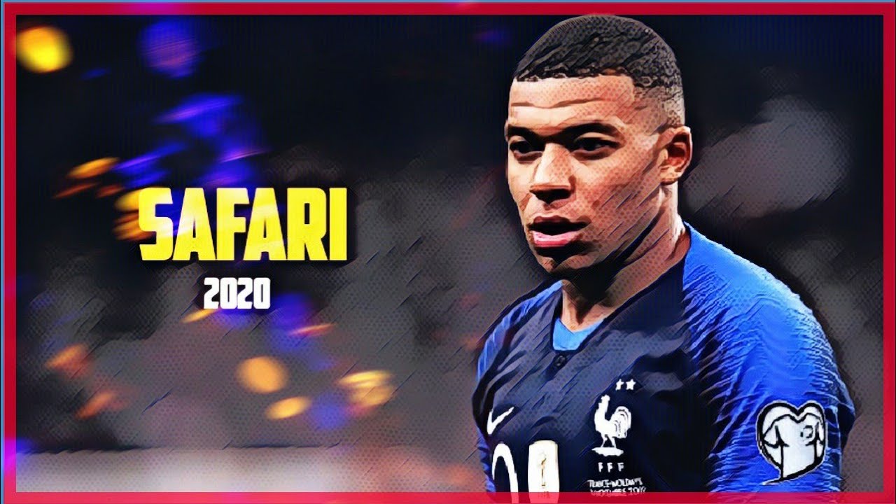 Kylian Mbappe • Serena-Safari|Skills and Goals 2019-2020|HD - YouTube