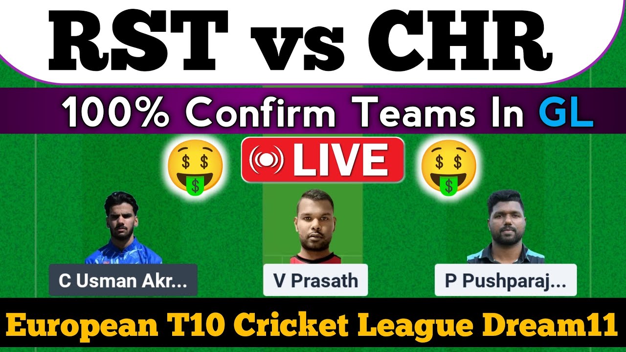 RST vs CHR Dream11 Prediction | RST vs CHR Dream11 Team | RST vs CHR ...
