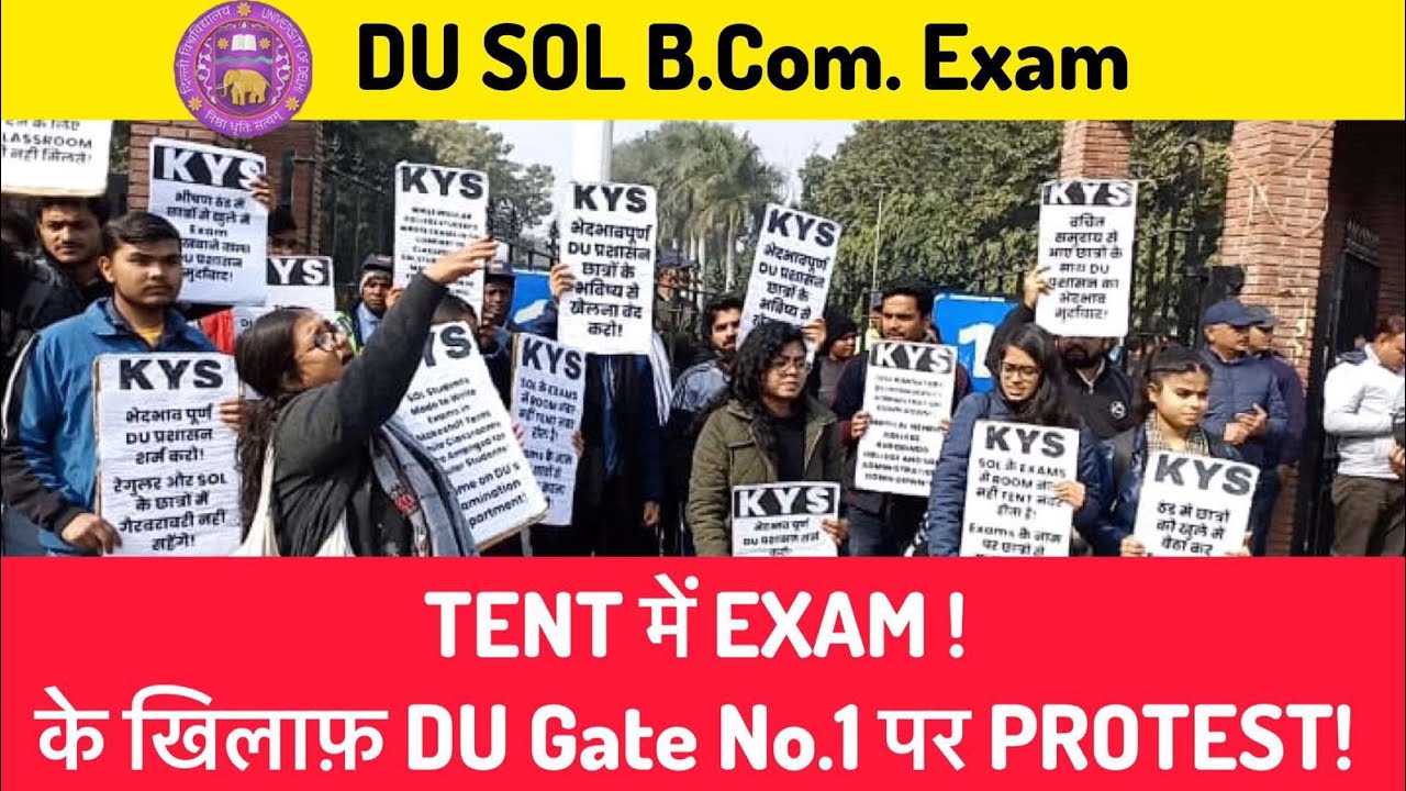 DU SOL 1st & 3rd Semester Exam :SOL Students Protest Outside DU VC ...
