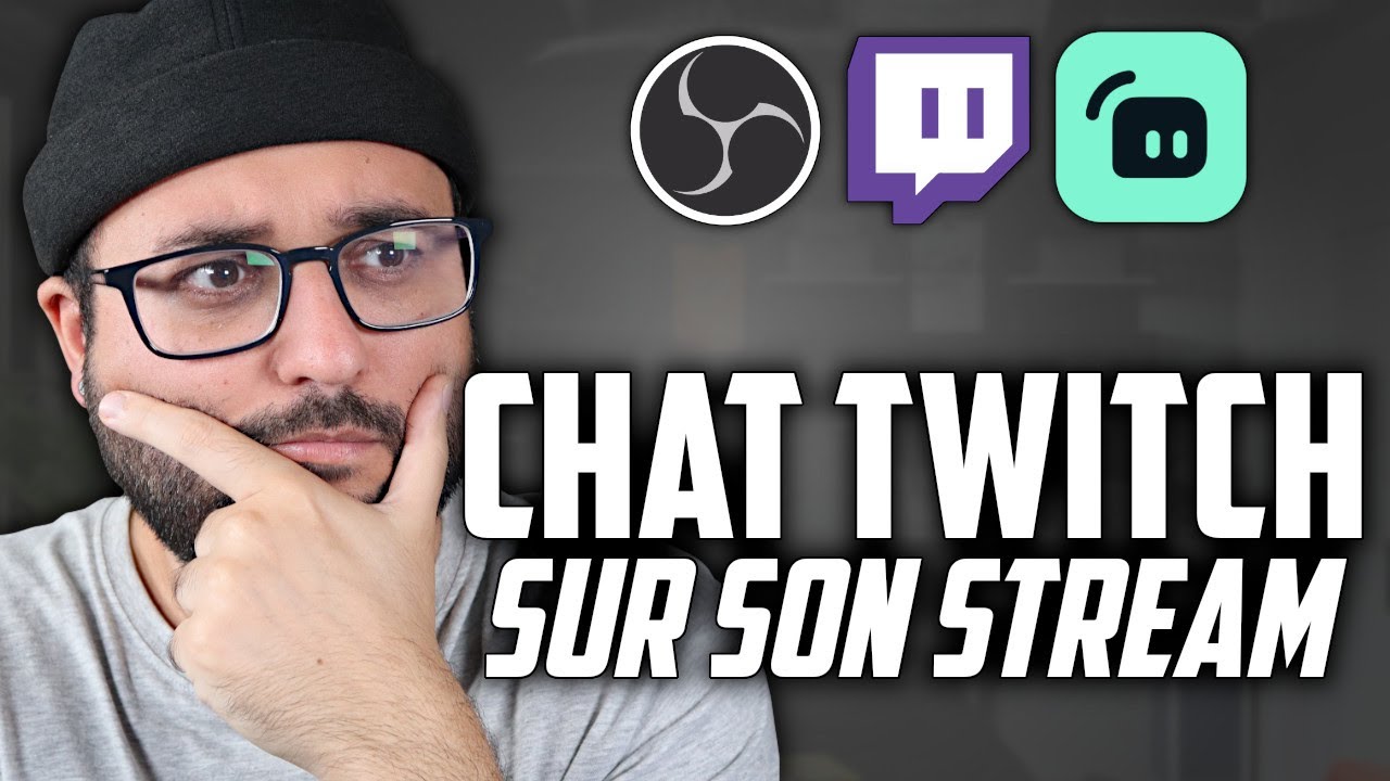 Comment Afficher le Chat TWITCH sur son Stream - YouTube