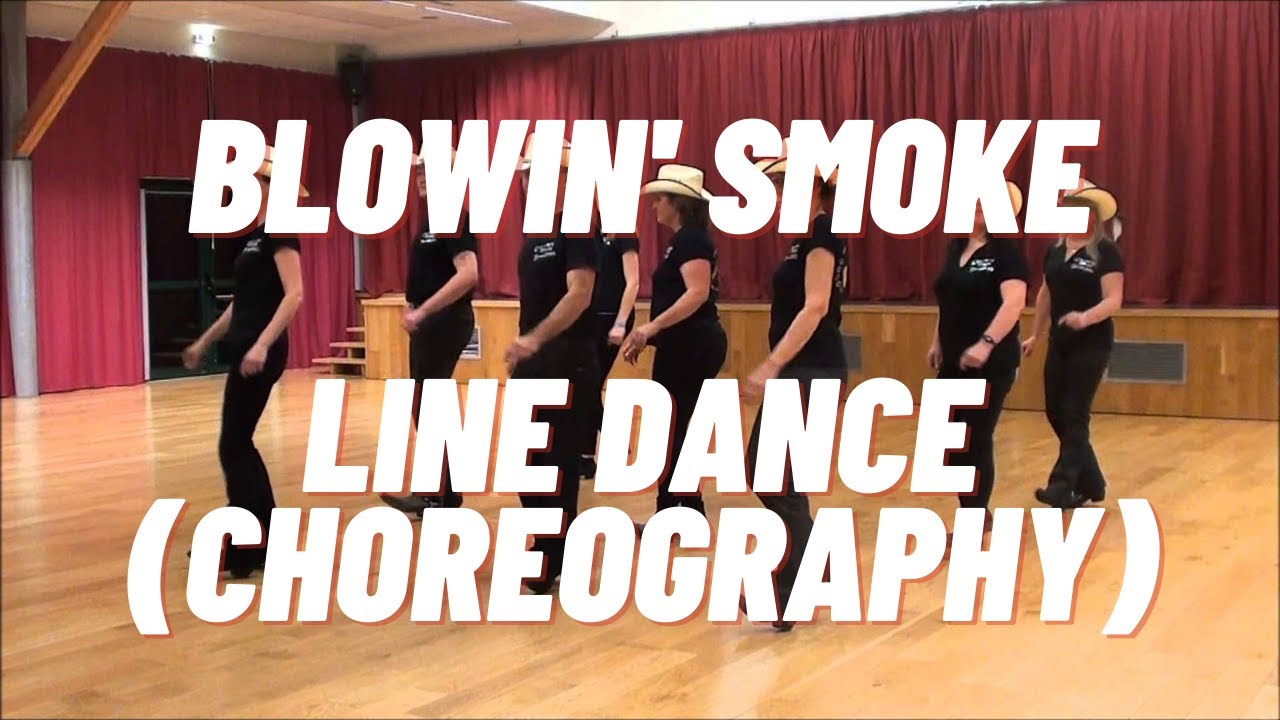 Blowin' Smoke Line Dance By Joy McIntosh Aus Teach - YouTube