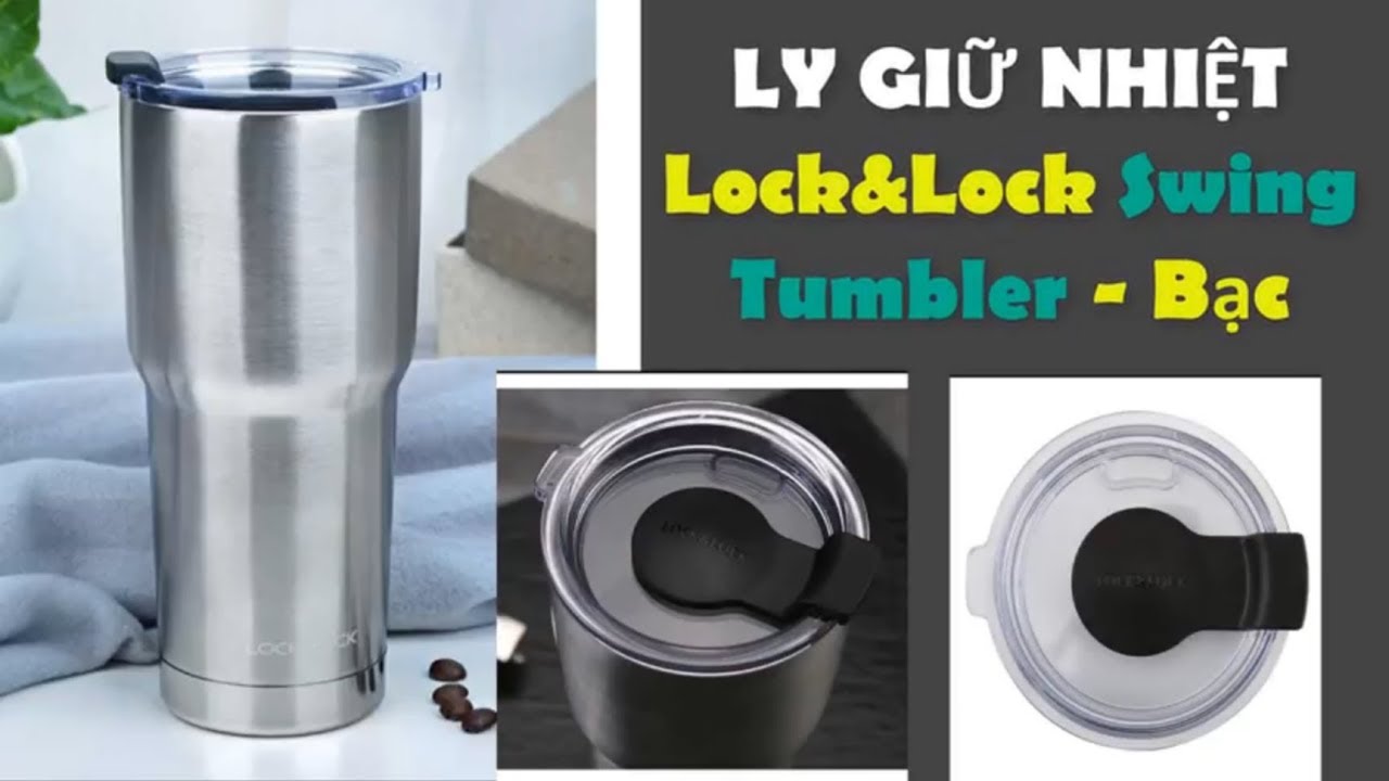 Ly Giữ Nhiệt Lock & Lock Swing Tumbler Bạc sản phẩm khuyến mại giá siêu ...