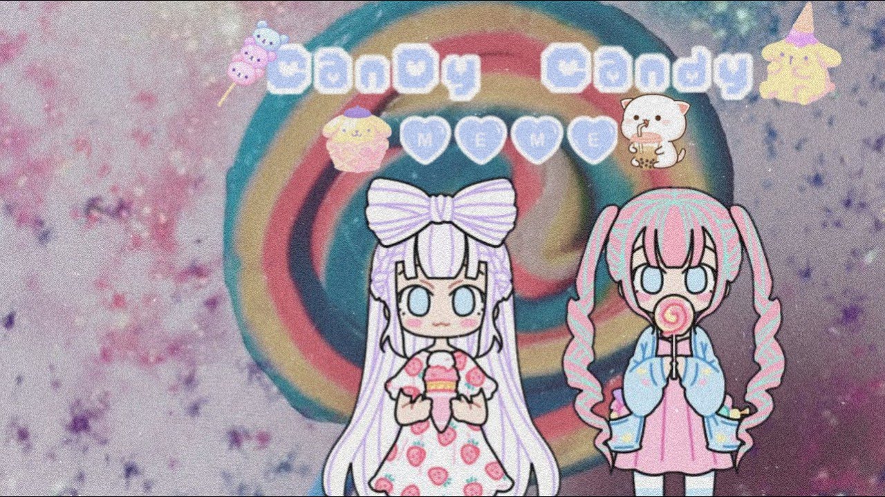 🍬🍦Candy Candy🍦🍬{{Meme gacha life}} - YouTube