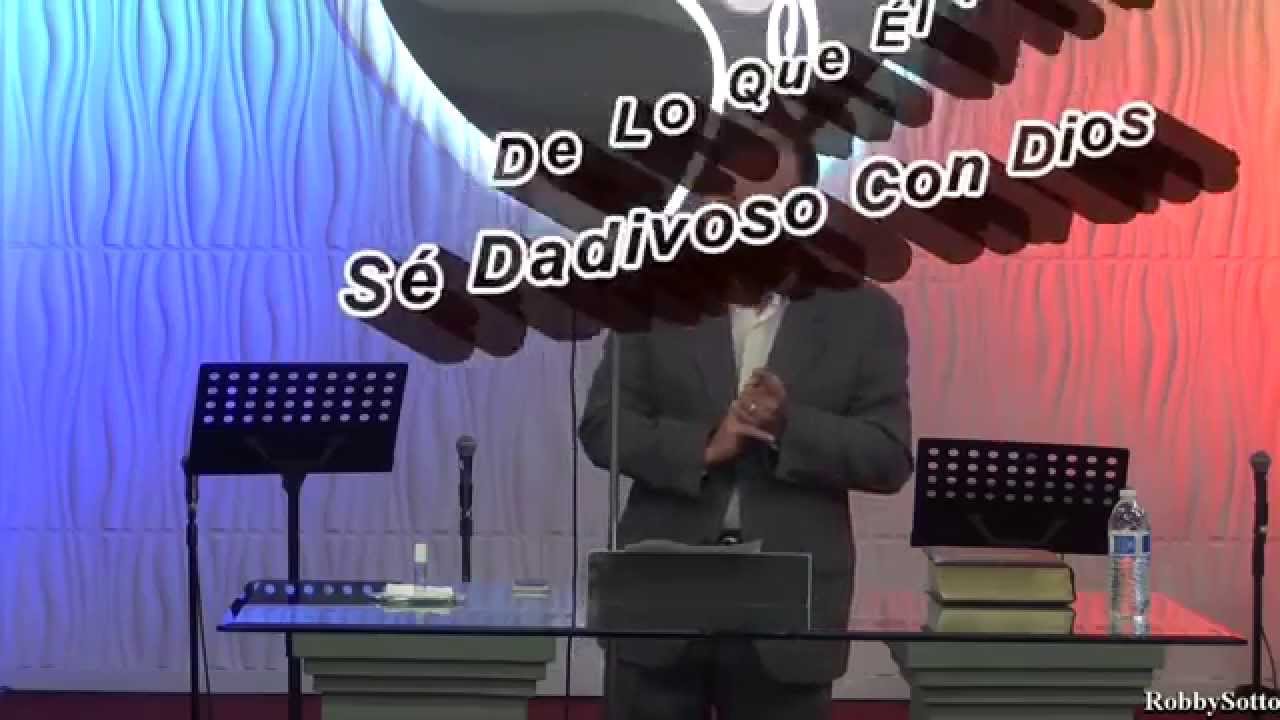 Sé Dadivoso Con Dios De Lo Que Él Te Ha Dado Pastor - YouTube