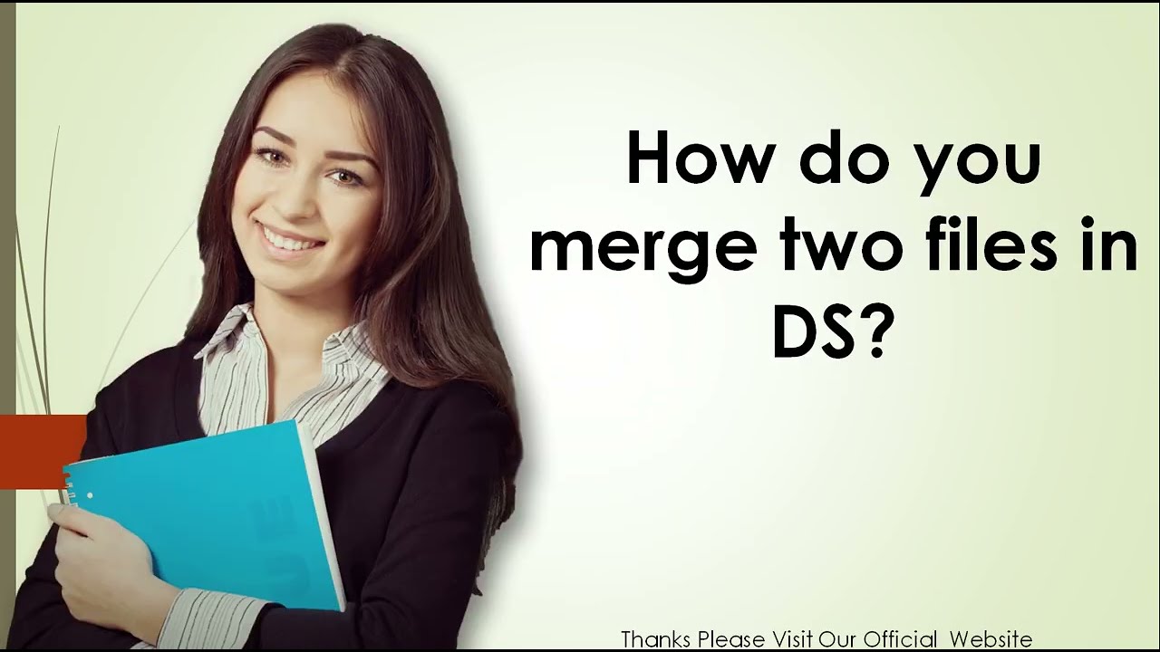How Do You Merge Two Files In DS YouTube How Do You Merge Two Files In DS YouTube