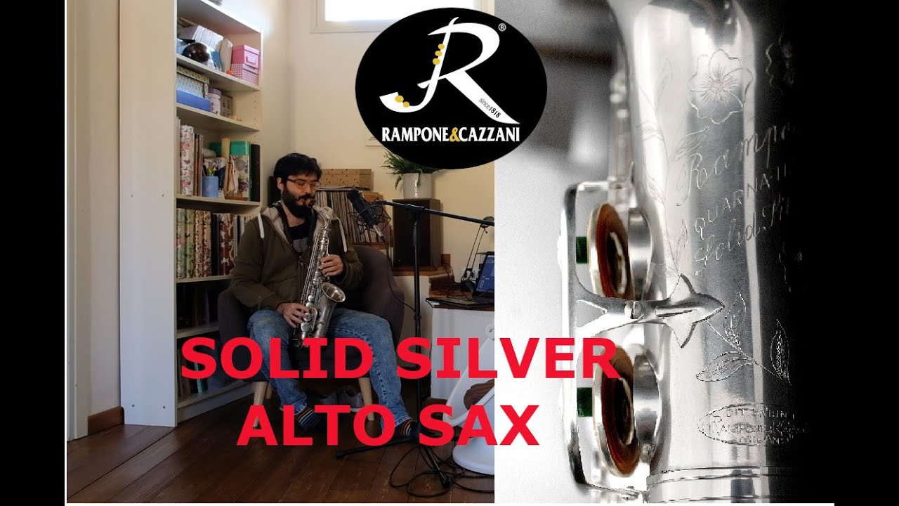Rampone Solid Silver Alto Sax - Piero BITTOLO BON - YouTube