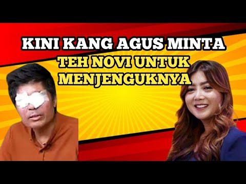 Usai Polisikan Teh Novi, Agus Salim Kini Minta Belas Kasih Lagi: Lihat Agus, Tanya Keadaan Agus ...