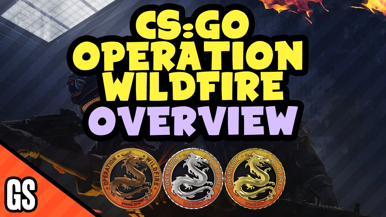 CS:GO - Operation Wildfire First Look - 2016 - YouTube