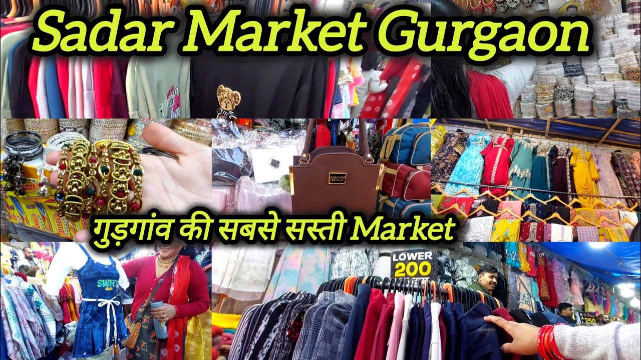 Sadar Bazaar Gurgaon | Cheapest Market Gurgaon | Sadar Market Gurgaon ...