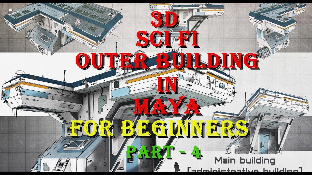 3D SCI FI BUILDING DETAILS IN MAYA FOR BEGINNERS PART 4 - YouTube