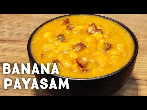 Banana Payasam | Kerala pazhampradaman| Indian Dessert | Easy Sweet ...