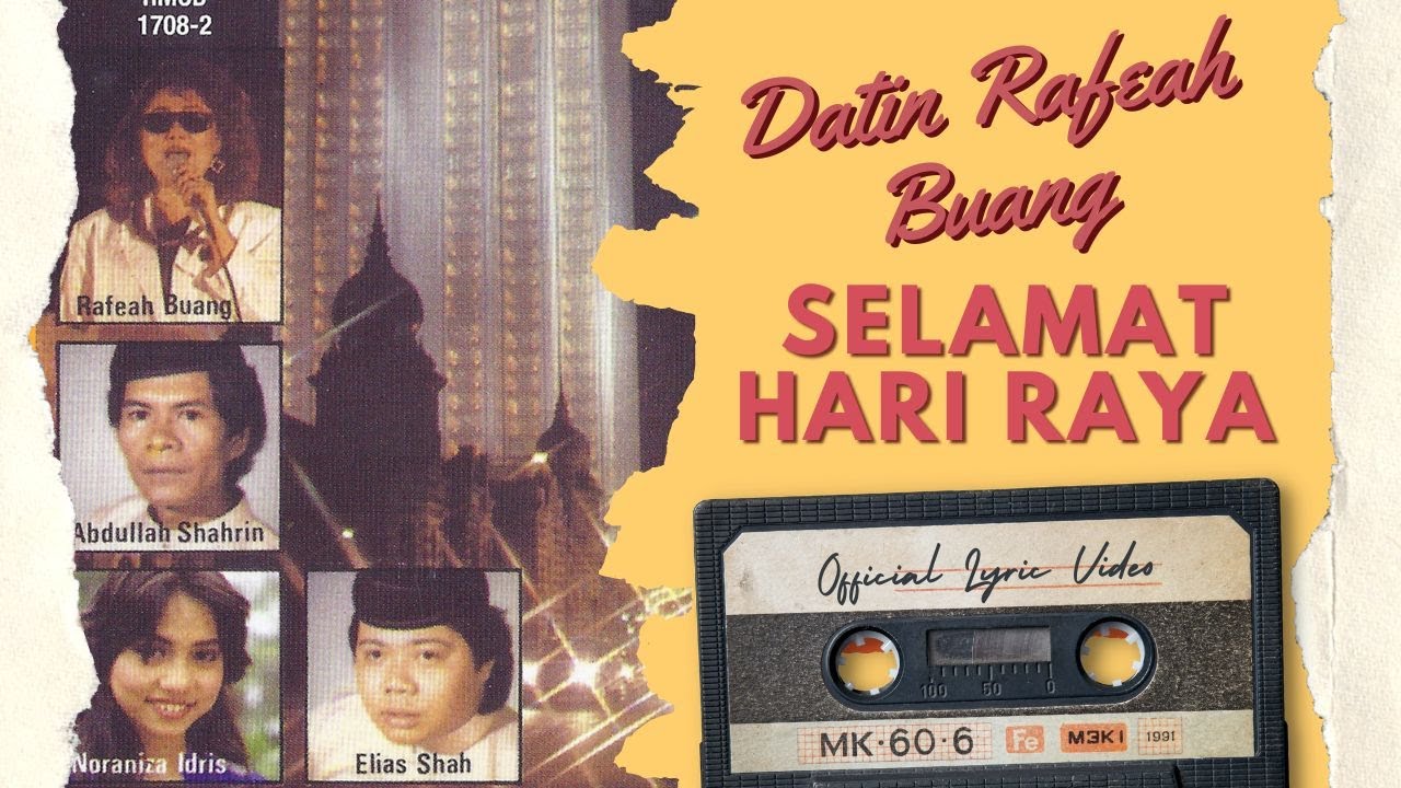 Datin Rafeah Buang - Selamat Hari Raya (Official Lyric Video) - YouTube ...