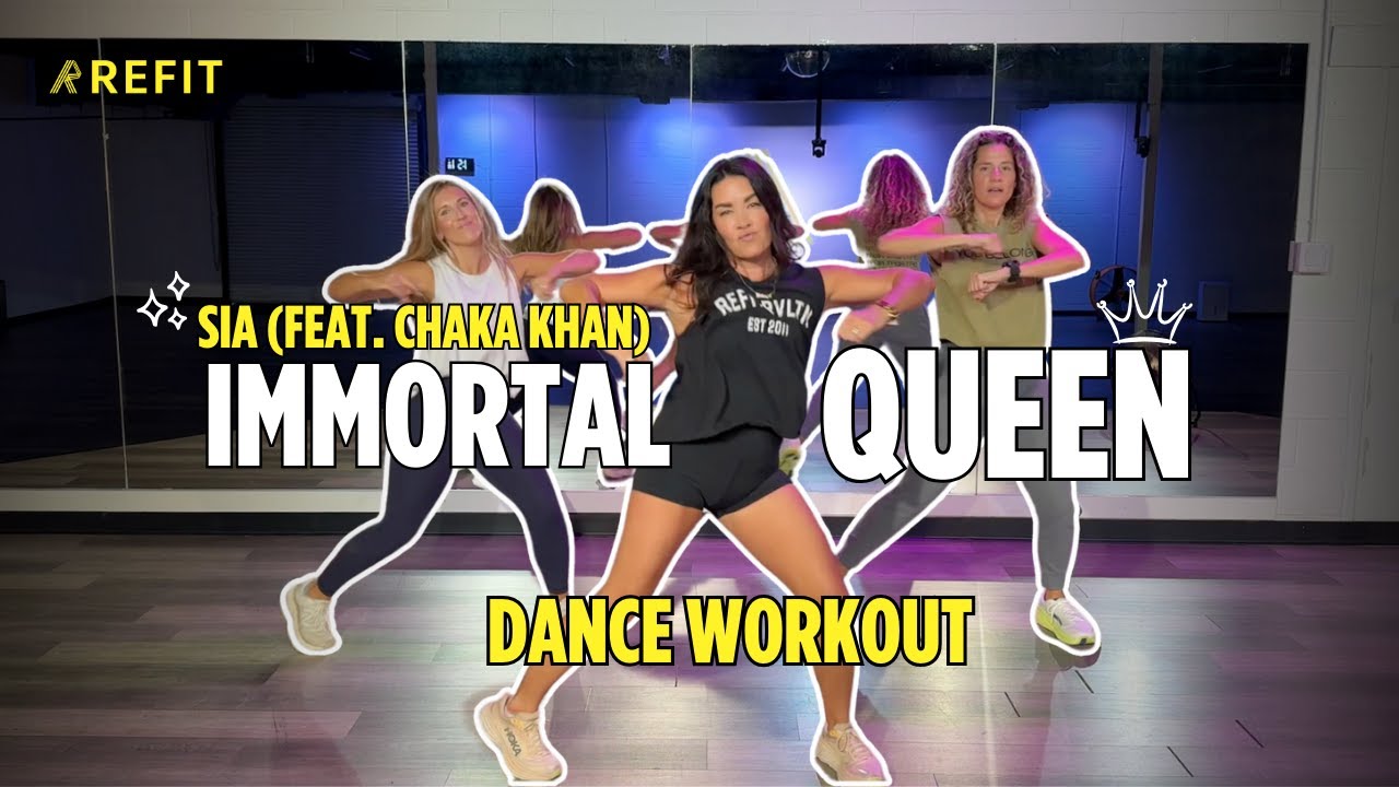 Dance Fitness Choreography | "Immortal Queen" by SIA (feat. Chaka Khan) | At-home cardio workout ...