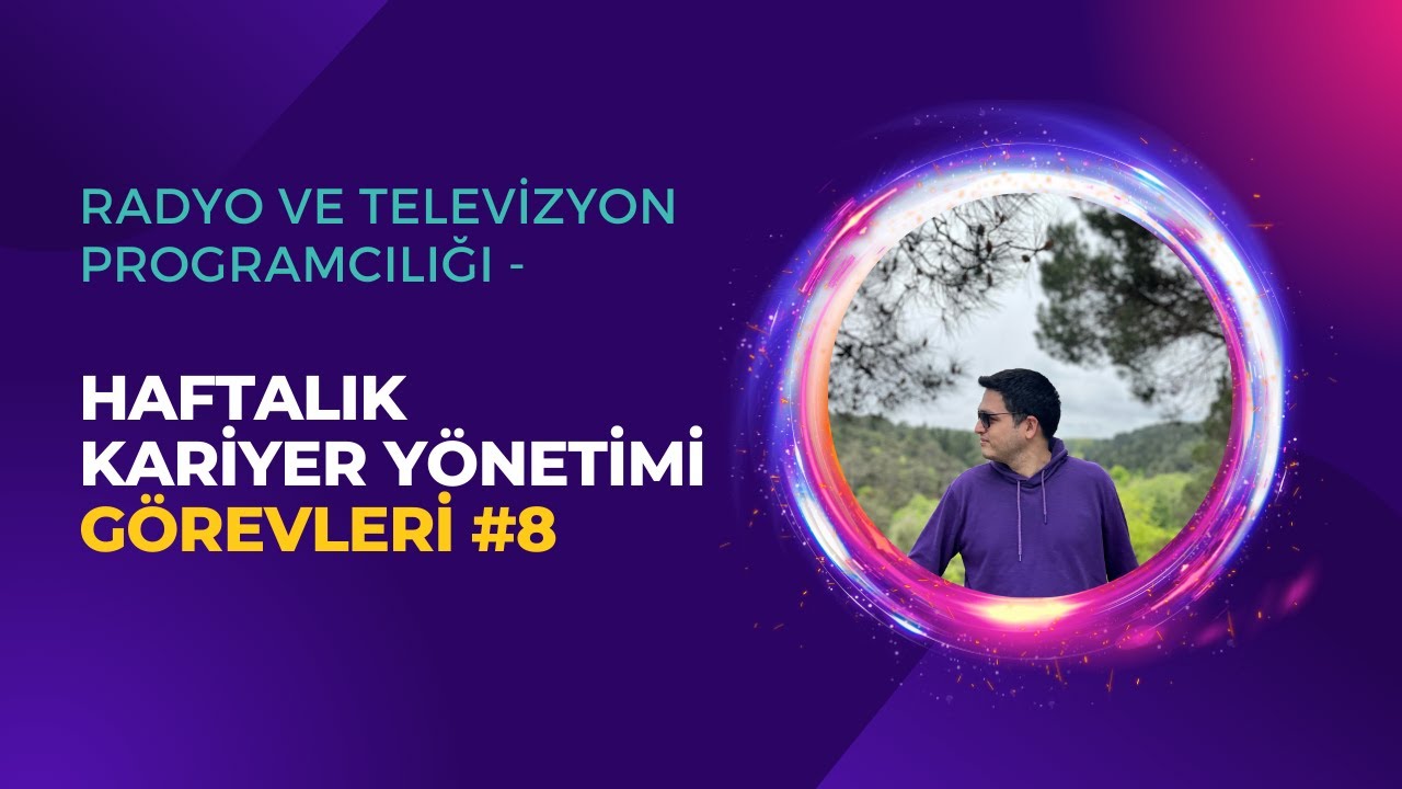 Radyo ve Televizyon Programcılığı - Haftalık Kariyer Görevleri Yönetimi ...