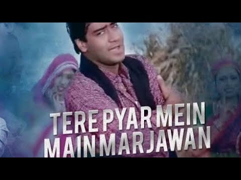 Tere pyar mein main majawa | Hogi pyaar ki jeet | Ajay Devgan movie ...