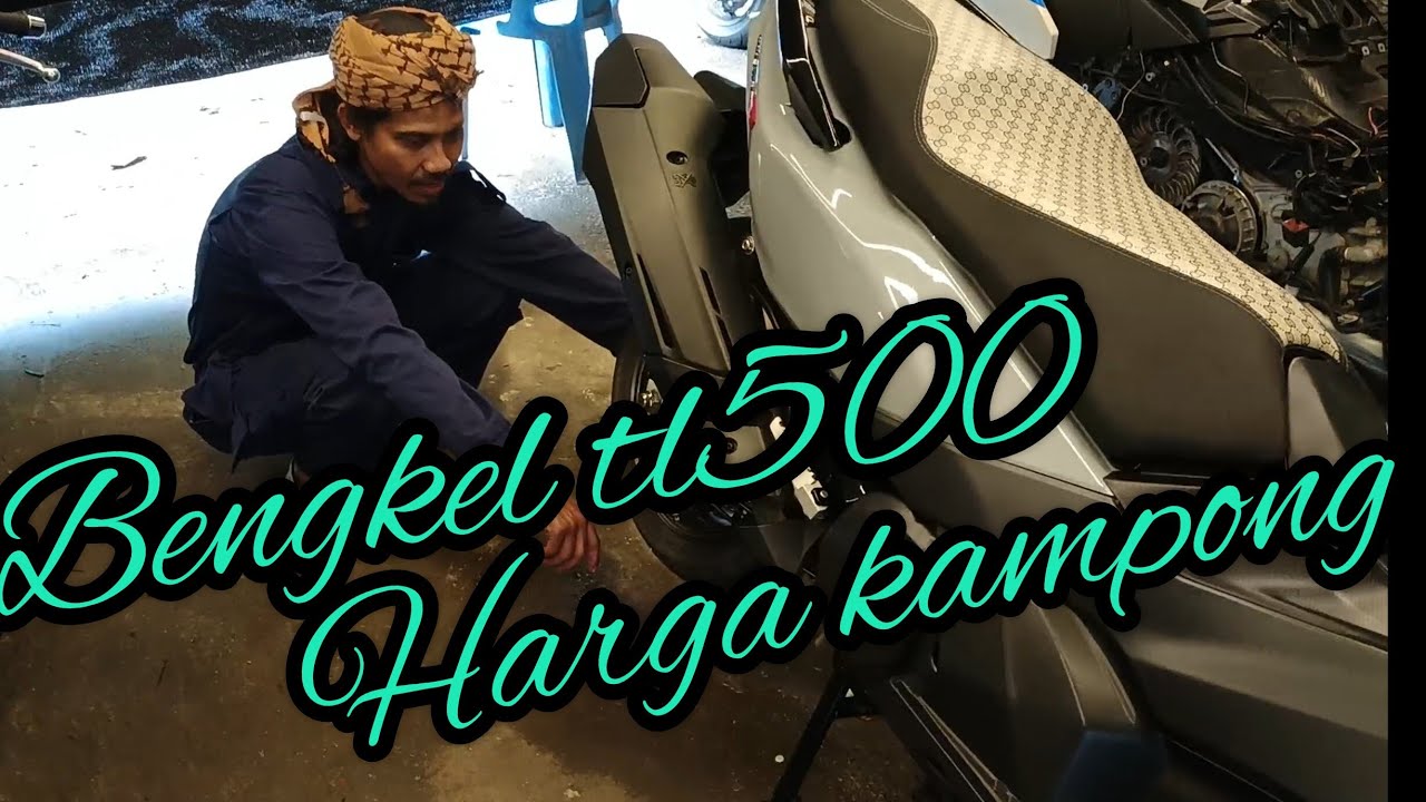 BENGKEL KAMPONG TL500 HARGA KAMPONG 2023. [ Aku try Minyak shell - YouTube