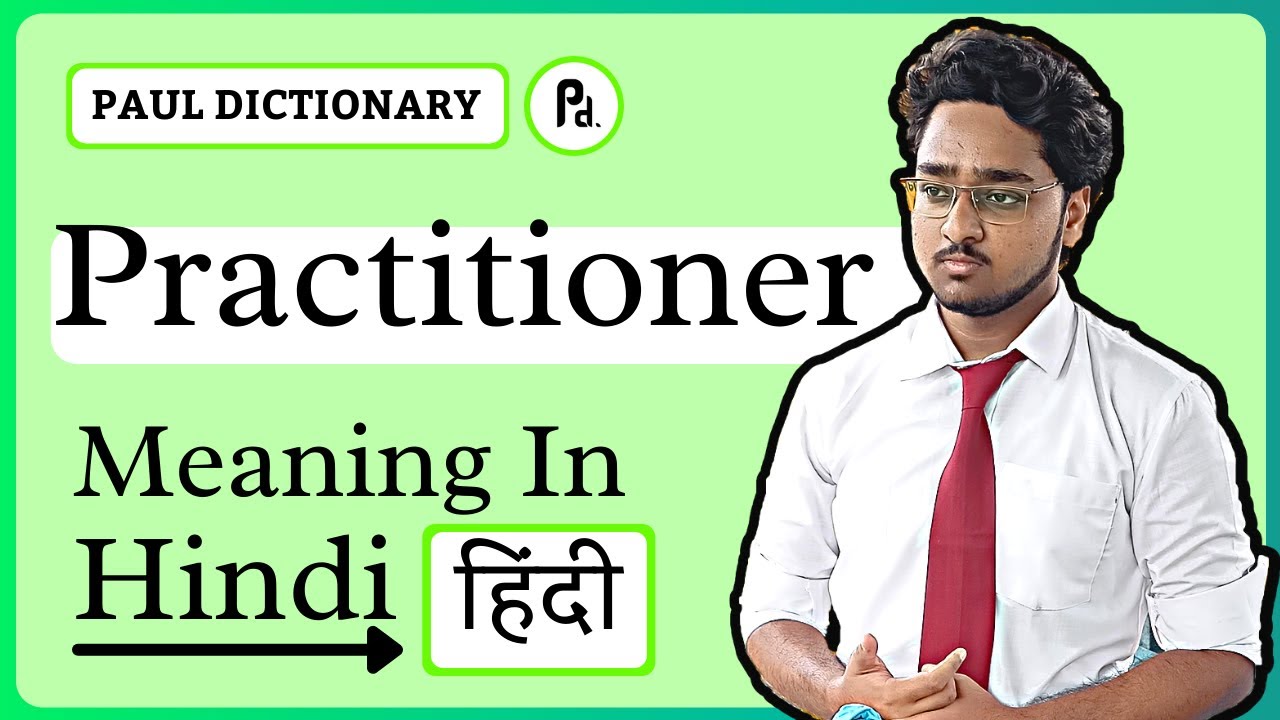 Practitioner Meaning In Hindi Urdu Meaning Of Practitioner