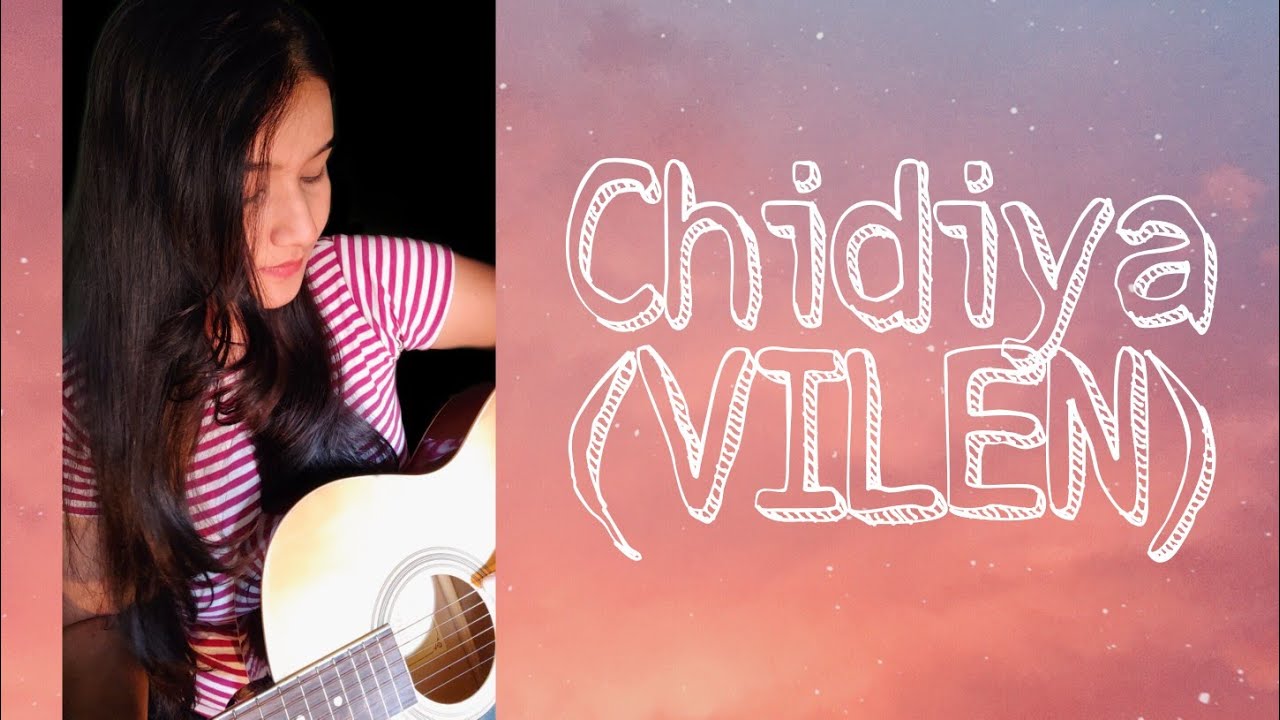 CHIDIYA | VILEN | FEMALE GUITAR COVER | ANSHIKA SHARMA - YouTube