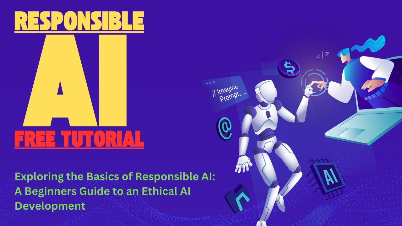 Responsible AI Made EASY with These Basics! - YouTube
