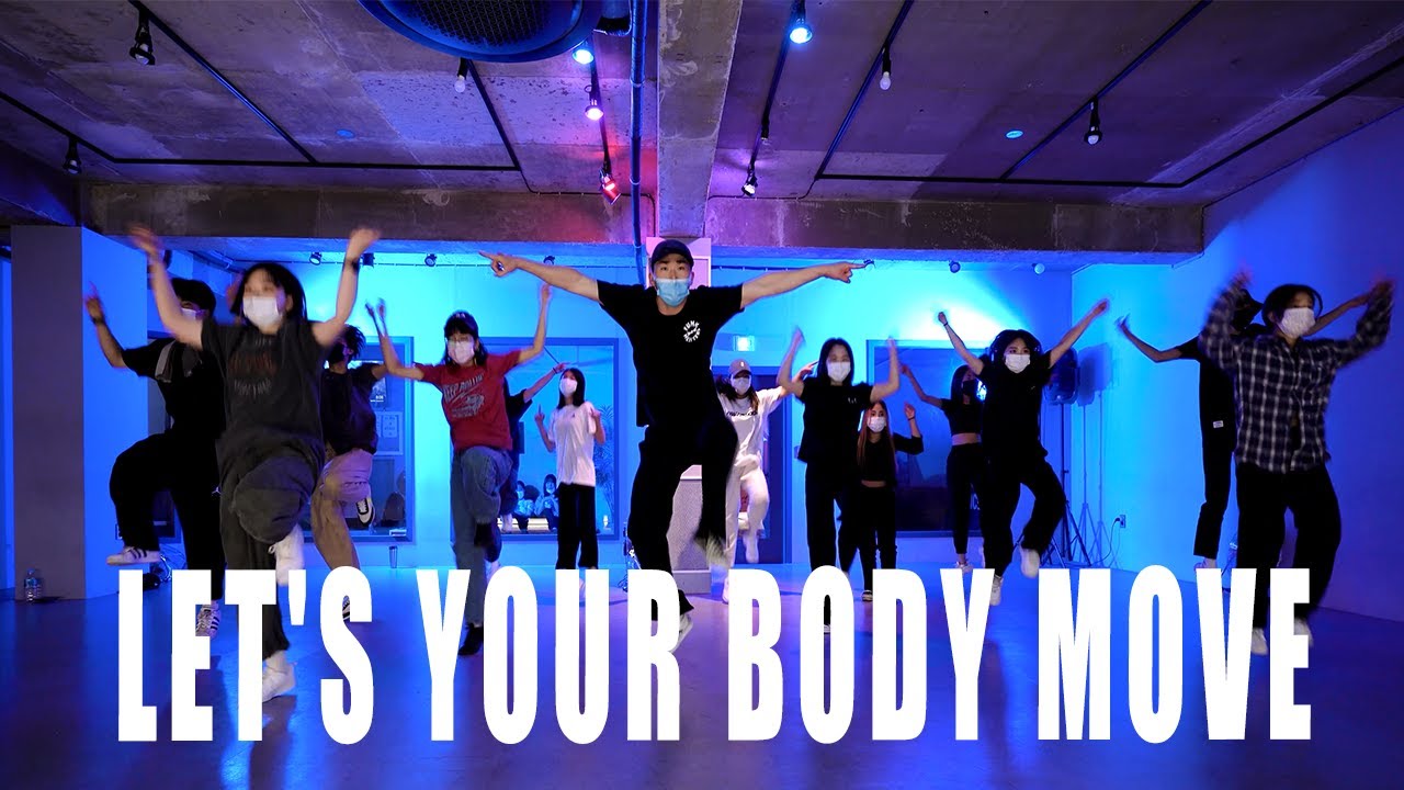 Let's Your Body Move | hunchfunk Locking choreography 필링댄스 feelingdance ...