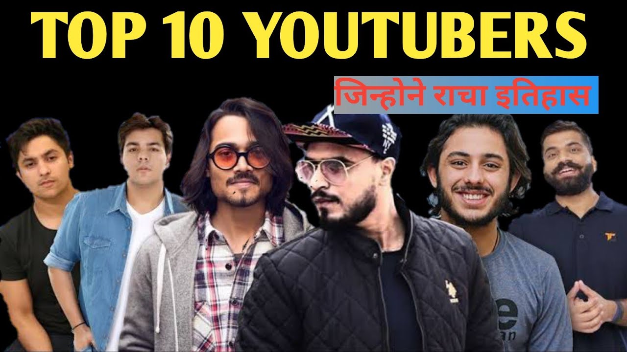 Top 10 Indian famous Youtubers - YouTube