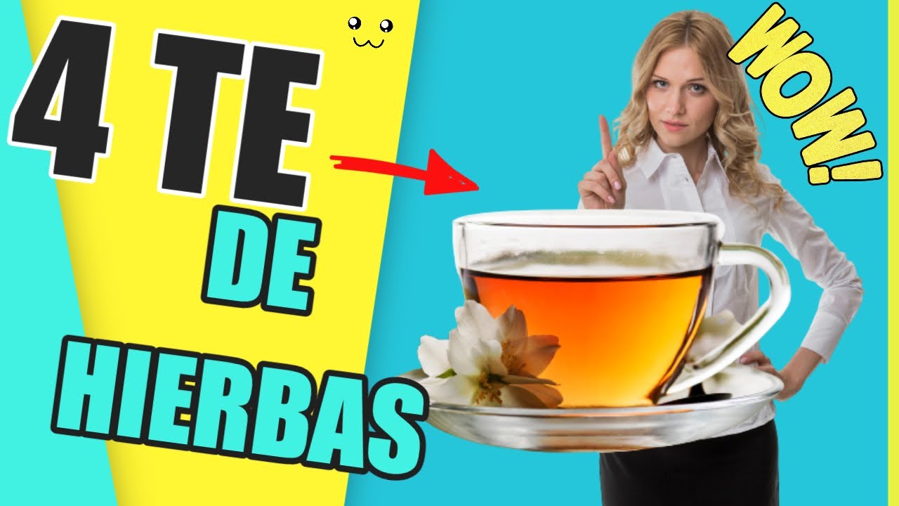 4 Tes De Hierbas Que Son Excelentes Para Tu Salud - YouTube