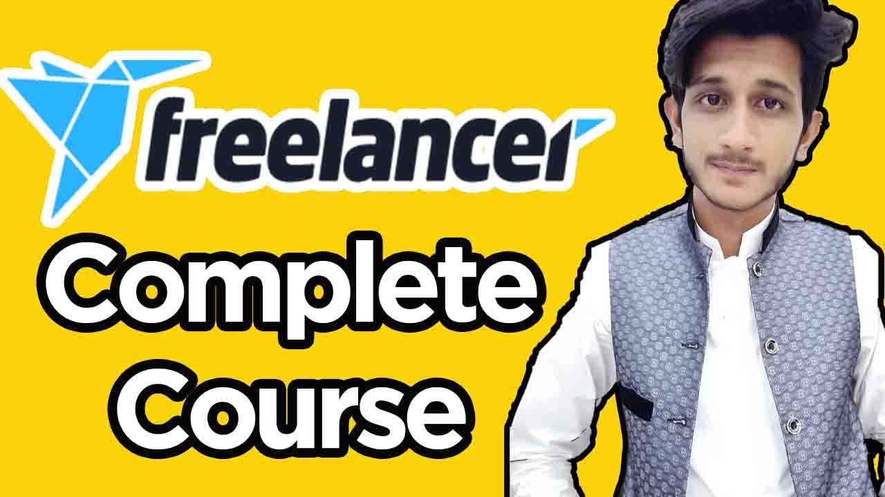 Freelancer Complete Course | Freelancer Tutorial | Create Account on ...