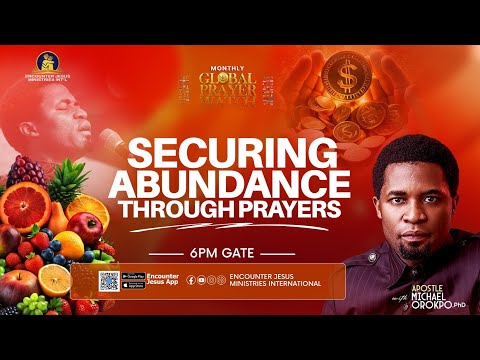 SECURING ABUNDANCE THROUGH PRAYERS || SATURDAY 6PM WATCH || 08.08.2026 || Apostle Michael Orokpo