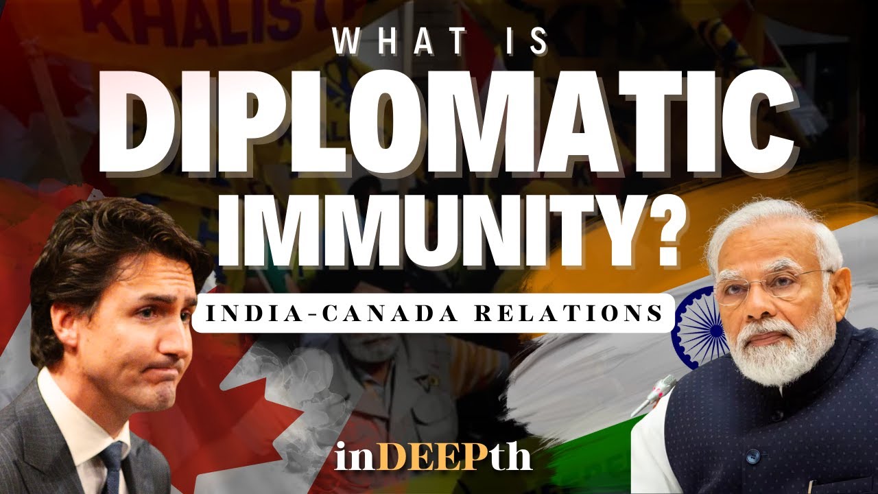 India’s tough stand against Canada and Trudeau | Diplomatic immunity ...