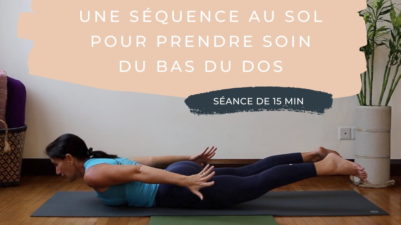 ️ Pratique 95 - Une séquence au sol pour prendre soin du bas du dos ...