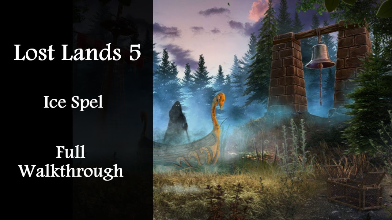 Lost Lands 5, Ice Spell, Full walkthrough - YouTube