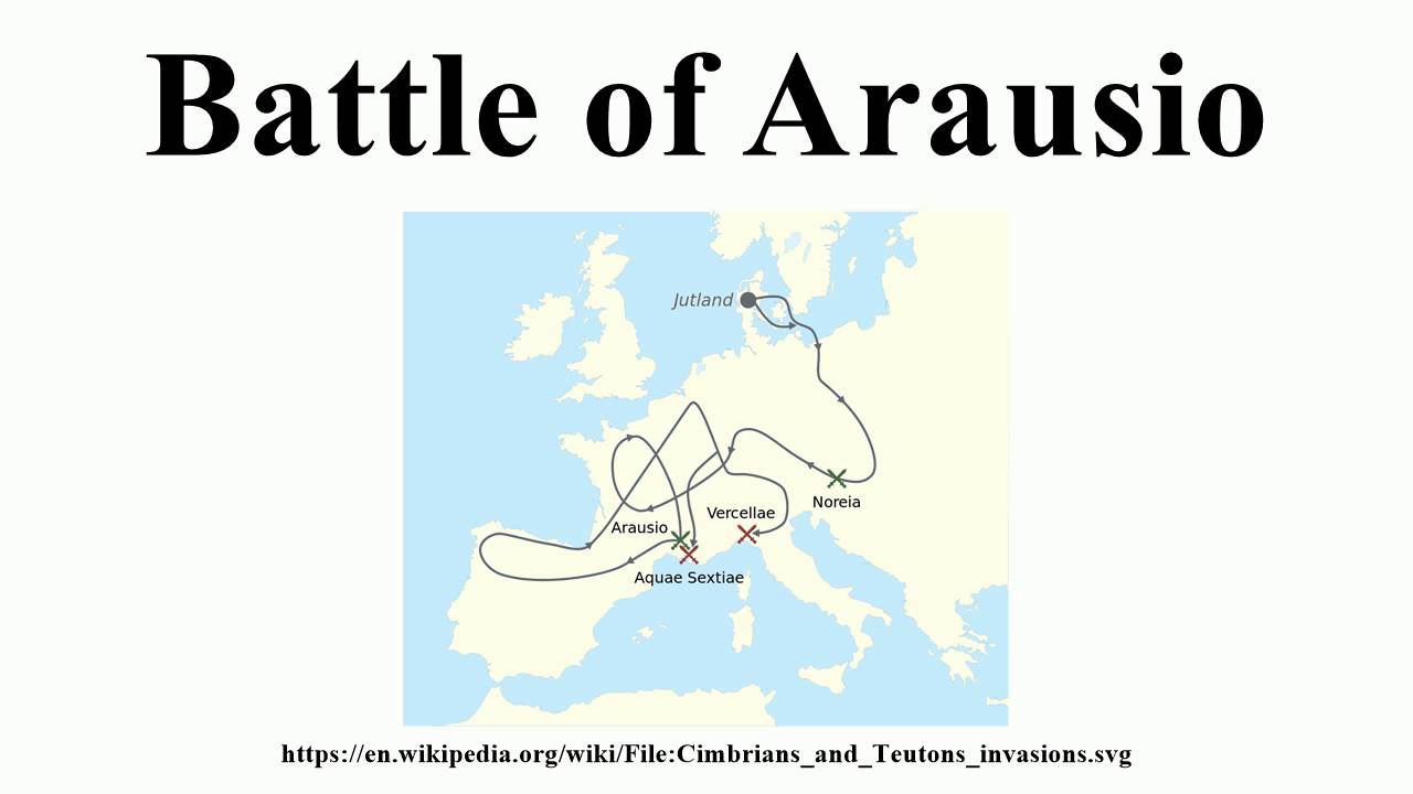 Battle of Arausio - Alchetron, The Free Social Encyclopedia