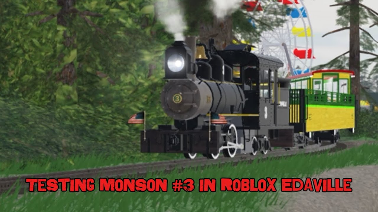 Testing Monson #3 in Roblox Edaville Railroad! - YouTube