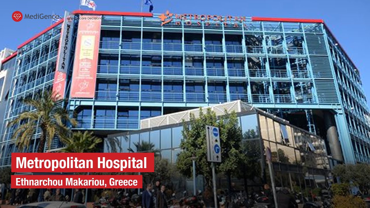 Metropolitan Hospital Ethnarchou Makariou, Greece | Best Hospital in ...