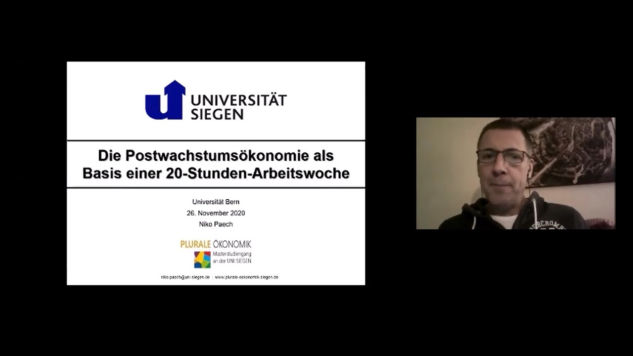Niko Paech: Postwachstumsökonomie als Basis einer 20-Stunden ...