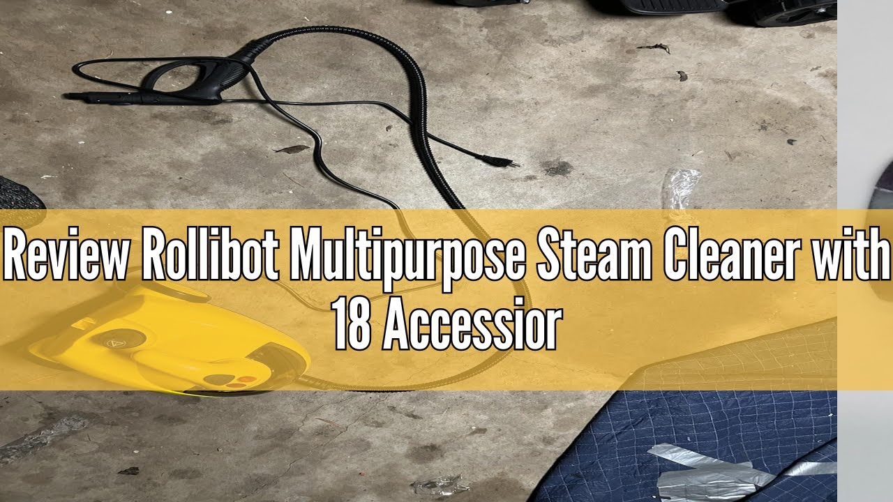 Review Rollibot Multipurpose Steam Cleaner with 18 Accessiores ...
