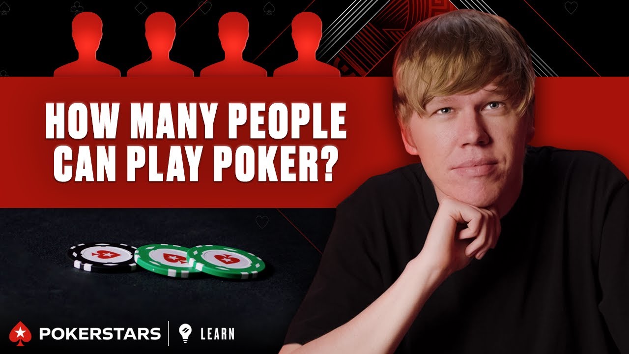 How many people in a Game of Poker - Full Ring, 6-Max, and Heads-Up ...